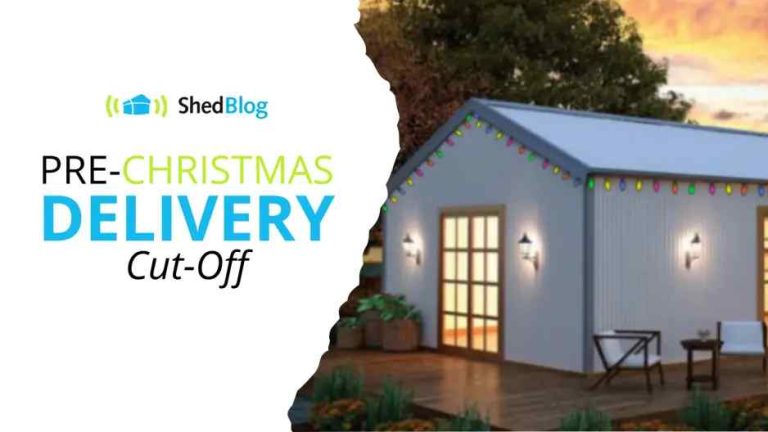 PRE-CHRISTMAS DELIVERY CUT-OFF FOR SHEDS AND CARPORTS